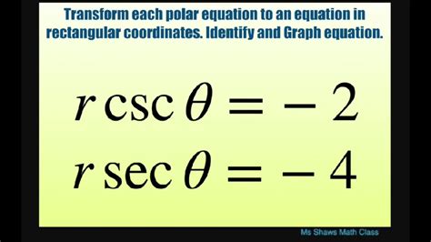 transform polar equation to rectangular coordinates and graph r csc theta 2 and r sec theta