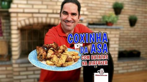 Como Fazer Coxinha Da Asa Na Airfryer Batatas Receita Receitas