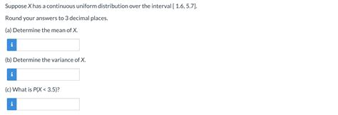 solved suppose x has a continuous uniform distribution over
