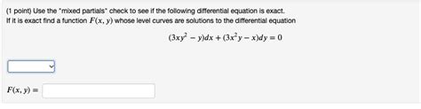solved 1 point use the mixed partials check to see if