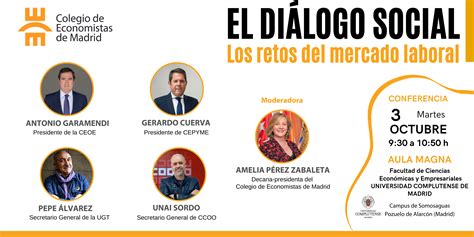 Conferencia El diálogo social Los retos del mercado laboral CEMAD