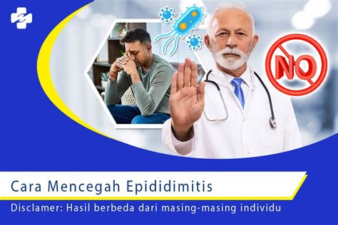 Cara Mencegah Epididimitis Untuk Kesehatan Testis Klinik Utama Sentosa