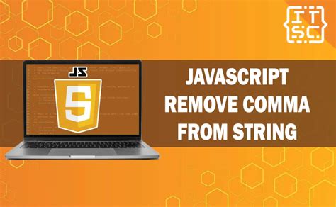 How To Remove Commas From String Javascript 3 Methods