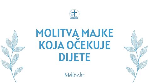 Molitva majke koja očekuje dijete Za blagoslov majke i djeteta
