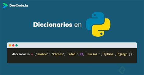 Qu Son Y C Mo Crear Diccionarios En Python Con Ejemplos Platzi