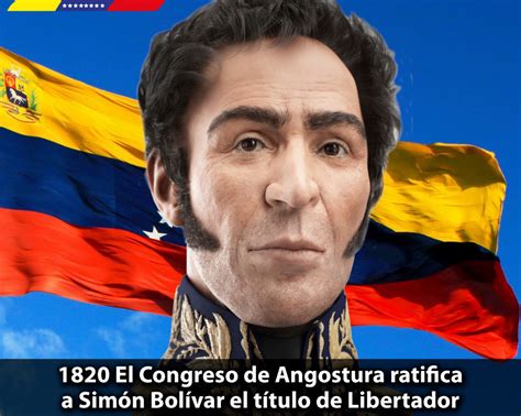 Hace 199 años el Congreso de Angostura ratificó a Simón Bolívar como