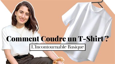 Comment Coudre Un T Shirt L Incontournable Basique YouTube
