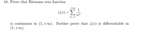 solved 10 prove that riemann zeta function ζ x ∑n 1 ∞nx1