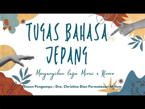 Tugas Video Menyanyi Bahasa Jepang Mirai E Kiroro Youtube