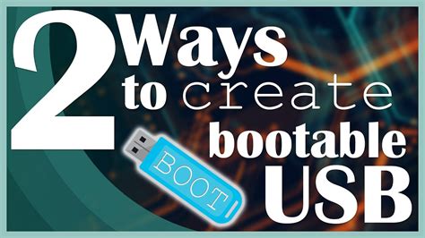 2 Ways To Create A Bootable USB Drive Tutorial YouTube