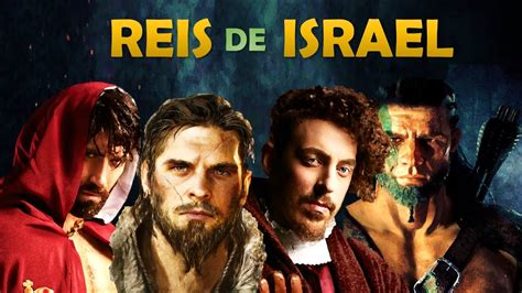 QUEM FORAM TODOS OS REIS DE ISRAEL A HISTÓRIA DOS REIS DE ISRAEL O