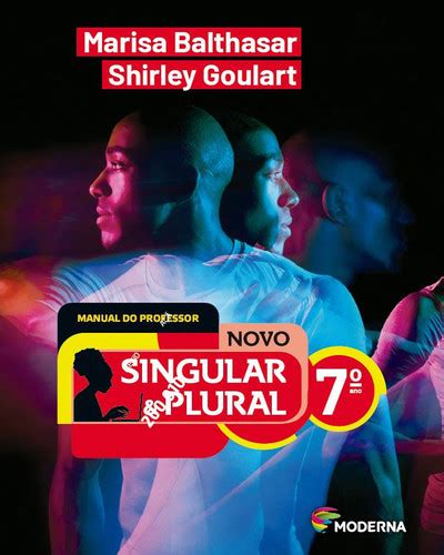 Novo Singular Plural Leitura Produção e Estudos de Linguagem Ano 7