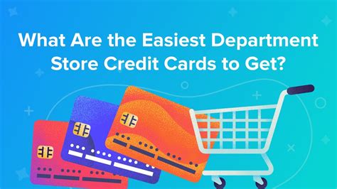 What Are The Easiest Department Store Credit Cards To Get YouTube