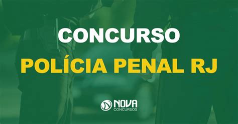 Polícia Penal RJ Banca definida Edital iminente 340 vagas Nova