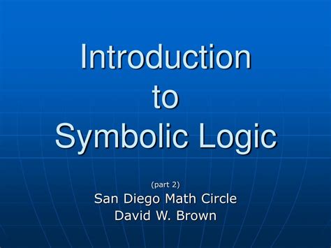 ppt introduction to symbolic logic powerpoint presentation free download id 1847641