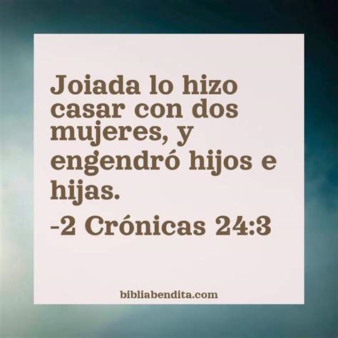 Explicación 2 Crónicas 24 3 Joiada lo hizo casar con dos mujeres y