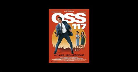 OSS 117 Le Caire Nid D Espions 2006 Un Film De Michel Hazanavicius