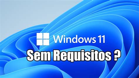 Como Instalar E Configurar O Windows No Pc Sem Tpm Parte