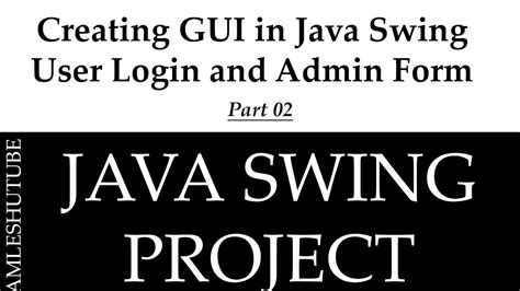 Creating Gui In Java Swing User Login And Admin Form Java Swing