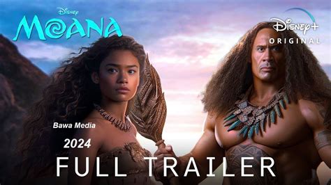 Moana Live Action Full Trailer 2024 Dwayne Johnson Auliʻi
