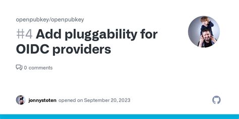 Add Pluggability For Oidc Providers · Issue 4 · Openpubkeyopenpubkey · Github