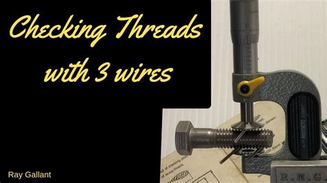 Three Wire Method For Thread Measurement YouTube
