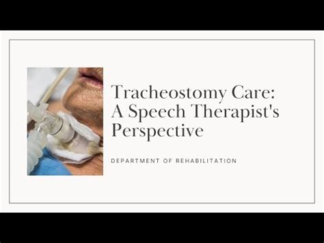 Tracheostomy Care A Speech Therapist S Perspective YouTube