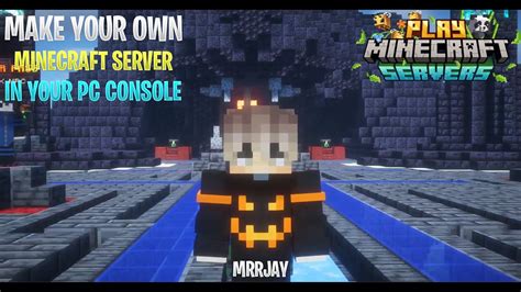 Make Your Own Minecraft Server On Your Pc Console YouTube