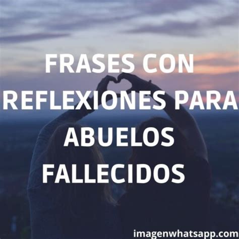 Total 53 Imagen Frases Para Difuntos Abuelos Abzlocal Mx