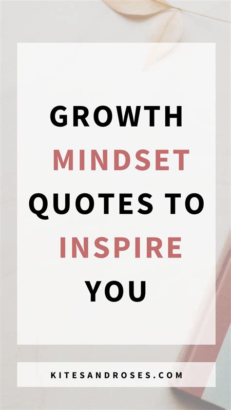 The Words Growth Mindset Quotes To Inspire You On Top Of An Image Of Books