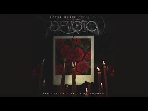 Kim Loaiza Ft Elvis De Yongol Devoto Audio Oficial Youtube Music