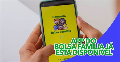 Aplicativo do Bolsa Família já está disponível veja como usar