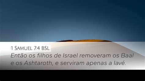 1 Samuel 7 4 BSL Desktop Wallpaper Então os filhos de Israel