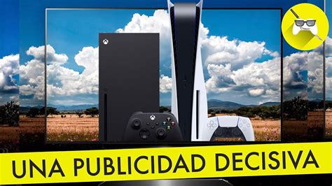 Sigue La Prensa Con La Publicidad Enga Osa De Playstation Y Xbox