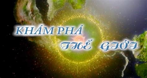 Khám phá Thế giới tập 190 ngày 28 12 2020 Đài Phát thanh và Truyền