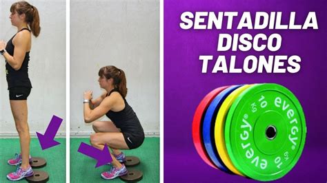 Fortalece tus piernas con la sentadilla con discos Aprende cómo