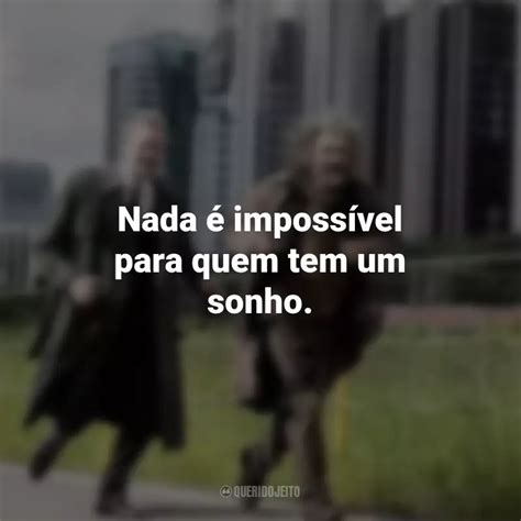 O Vendedor De Sonhos Filme Frases Perfeitas Querido Jeito