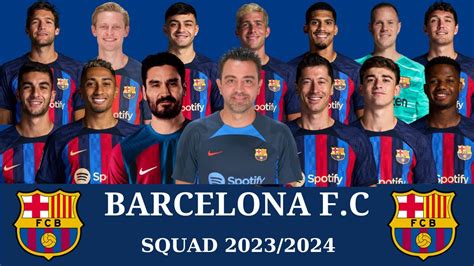 BARCELONA F C With Xavi Hernandez Barcelona Squad Update 2024 YouTube