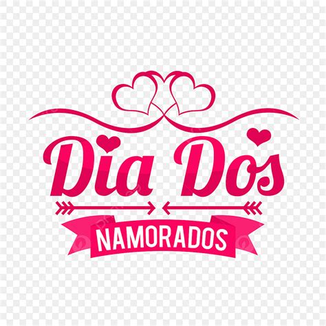 Dia Dos Namorados Png Picture Dia Dos Namorados Brazil Valentine