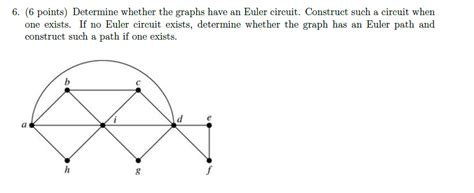 solved determine whether the graphs have an euler circuit