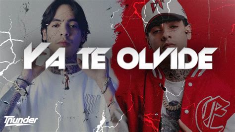 Natanael Cano Ya Te Olvide Letra Youtube
