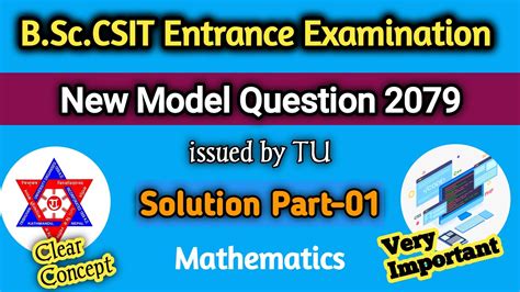 New Model Question Solution For B Sc Csit Entrance Part B