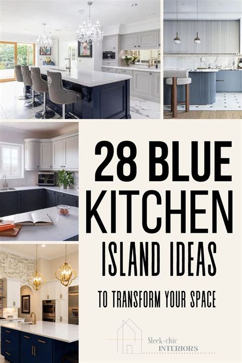 28 Blue Kitchen Island Ideas To Transform Your Space Sleek Chic
