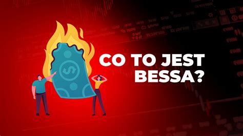 Co to jest Bessa na rynku kryptowalut Ile może trwać CoinMedia