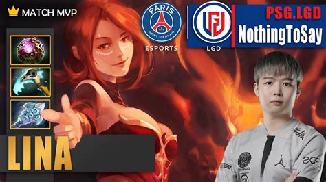 Lina Mid Psg Lgd Nothingtosay A Mins Lina Incredible Comeback