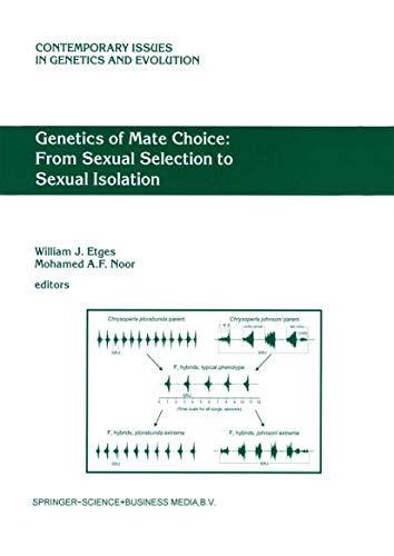 genetics of mate choice from sexual selection to sexual isolation by kenneth ross howe goodreads