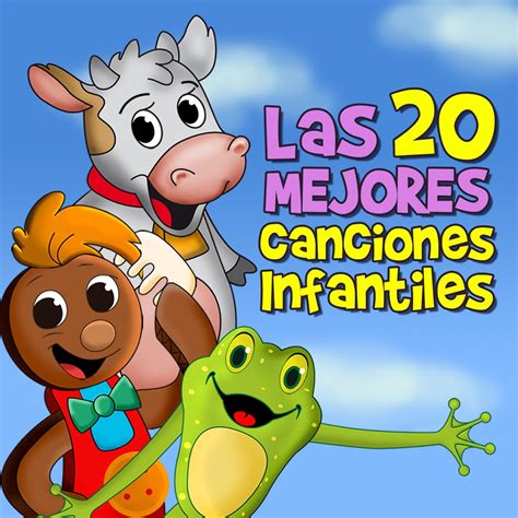 Las 20 Mejores Canciones Infantiles Album Par Toy Cantando Apple Music