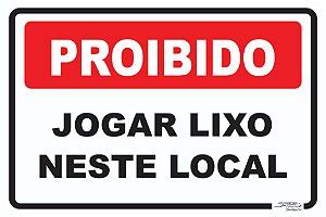 Placa Proibido Jogar Lixo e Entulho Neste Local Afonso Sinalizações
