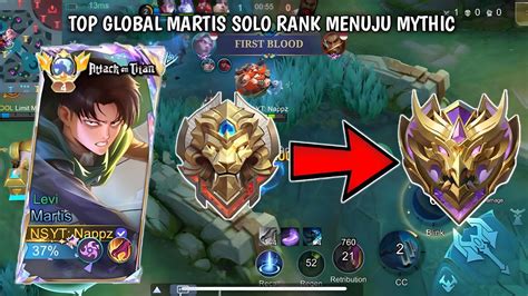 Top Global Martis Solo Rank Menuju Mythic Mobile Legends Youtube