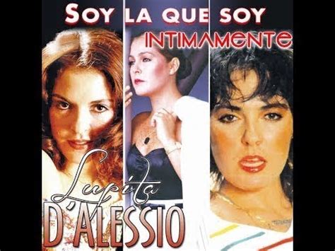 Que Ganas De No Verte Nunca Mas Lupita DAlessio YouTube